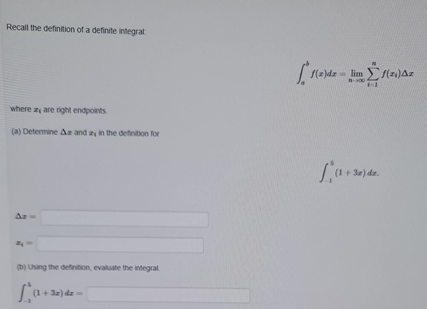 Solved Recall the definition of a definite integral: | Chegg.com