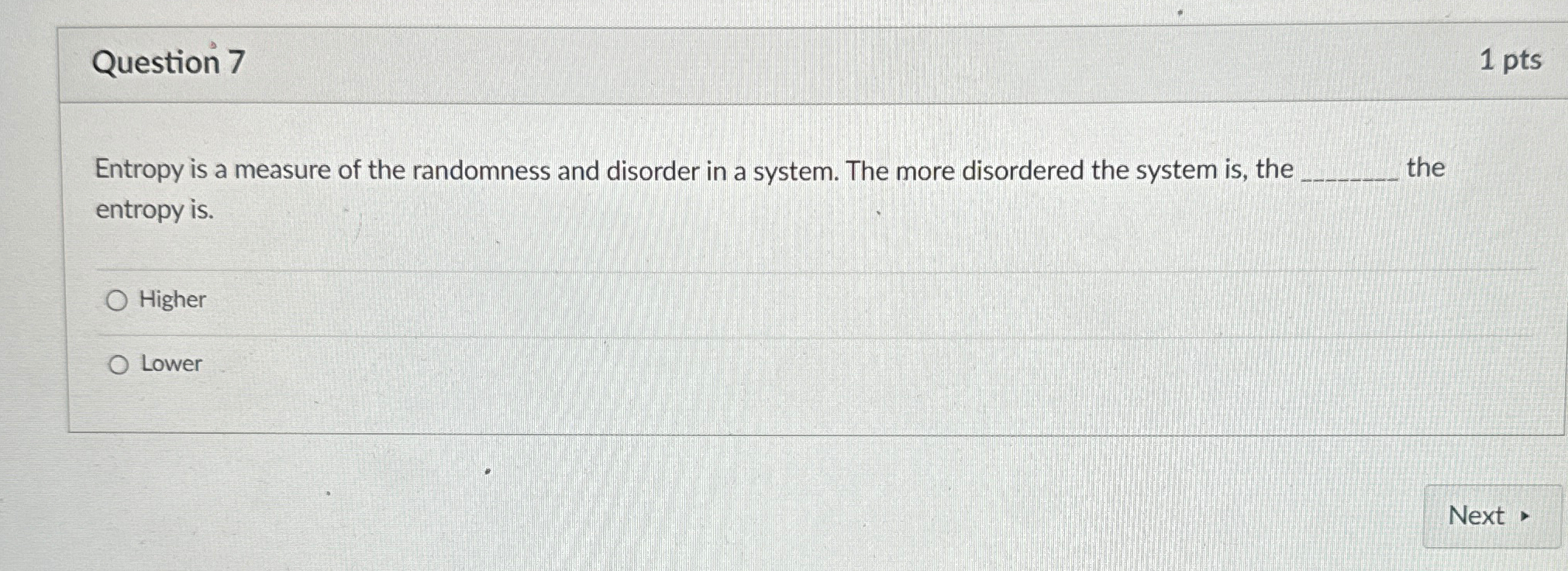 Solved Question 71 ﻿ptsEntropy is a measure of the | Chegg.com