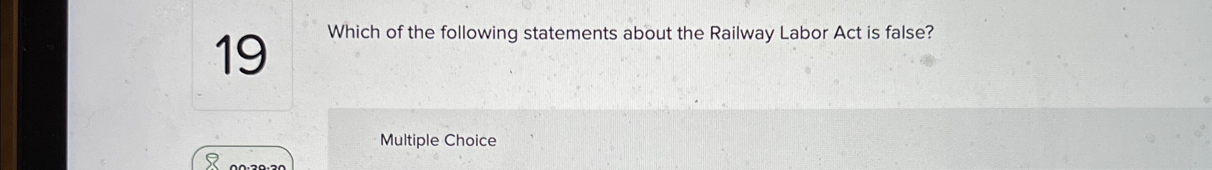 Solved 19Which of the following statements about the Railway | Chegg.com