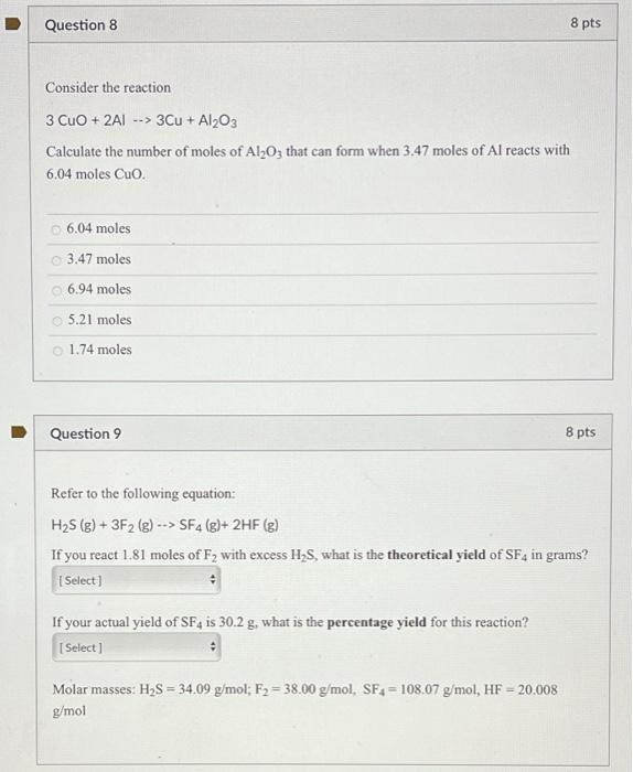 Solved Question 8 8 pts Consider the reaction 3 CuO + 2A1 | Chegg.com