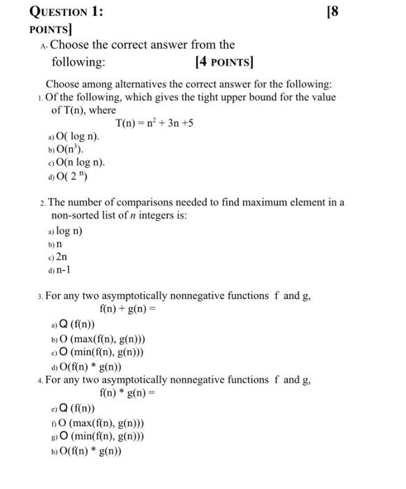 Solved QUESTION 1: [8 POINTS] A-Choose the correct answer | Chegg.com