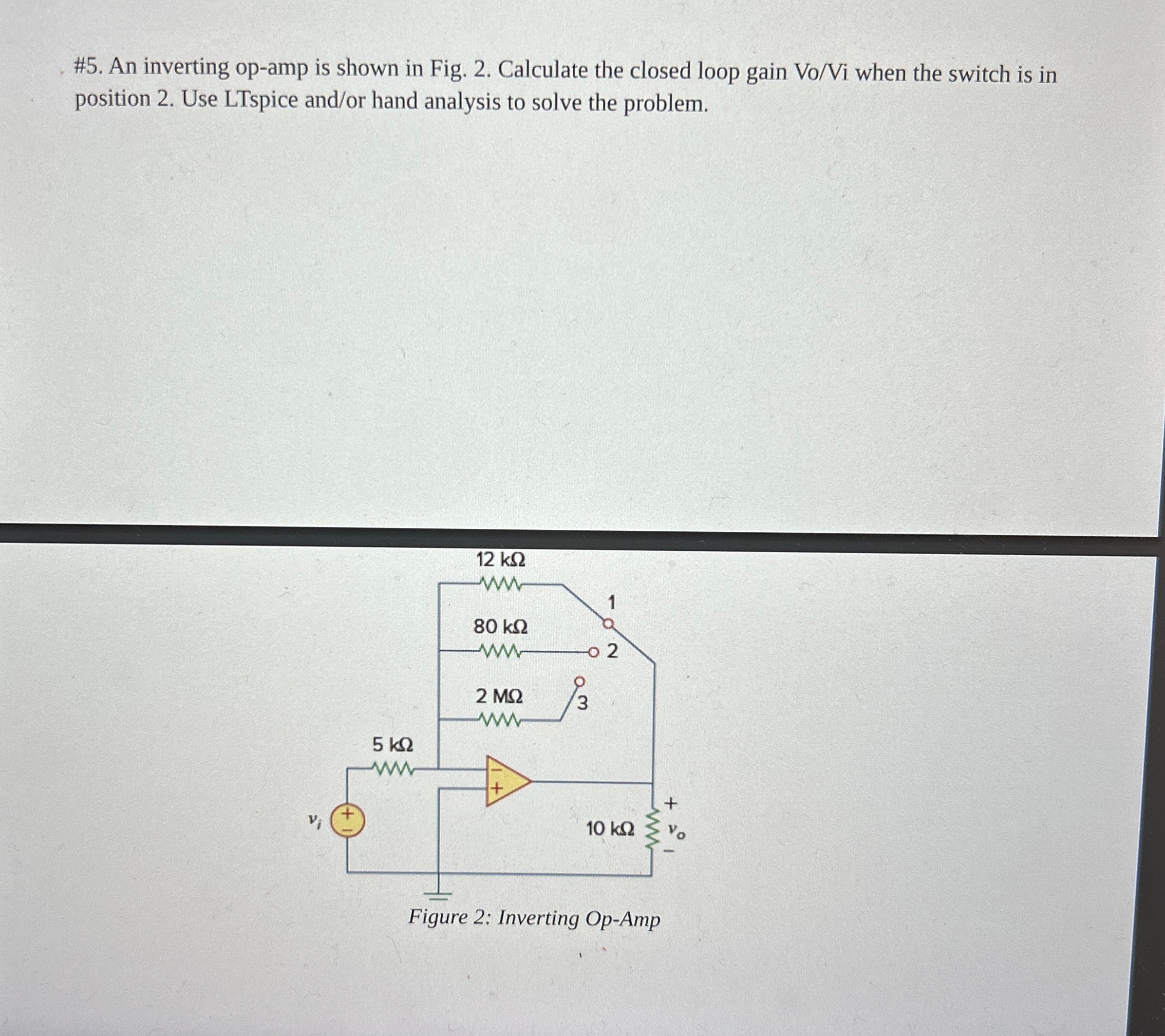 Solved #5. ﻿An inverting op-amp is shown in Fig. 2. | Chegg.com