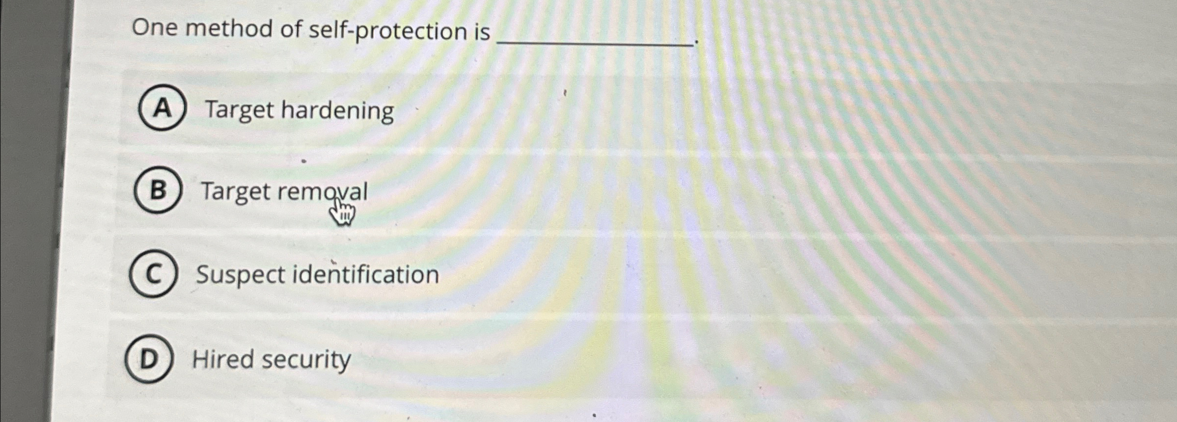 Solved One method of self-protection is Target | Chegg.com