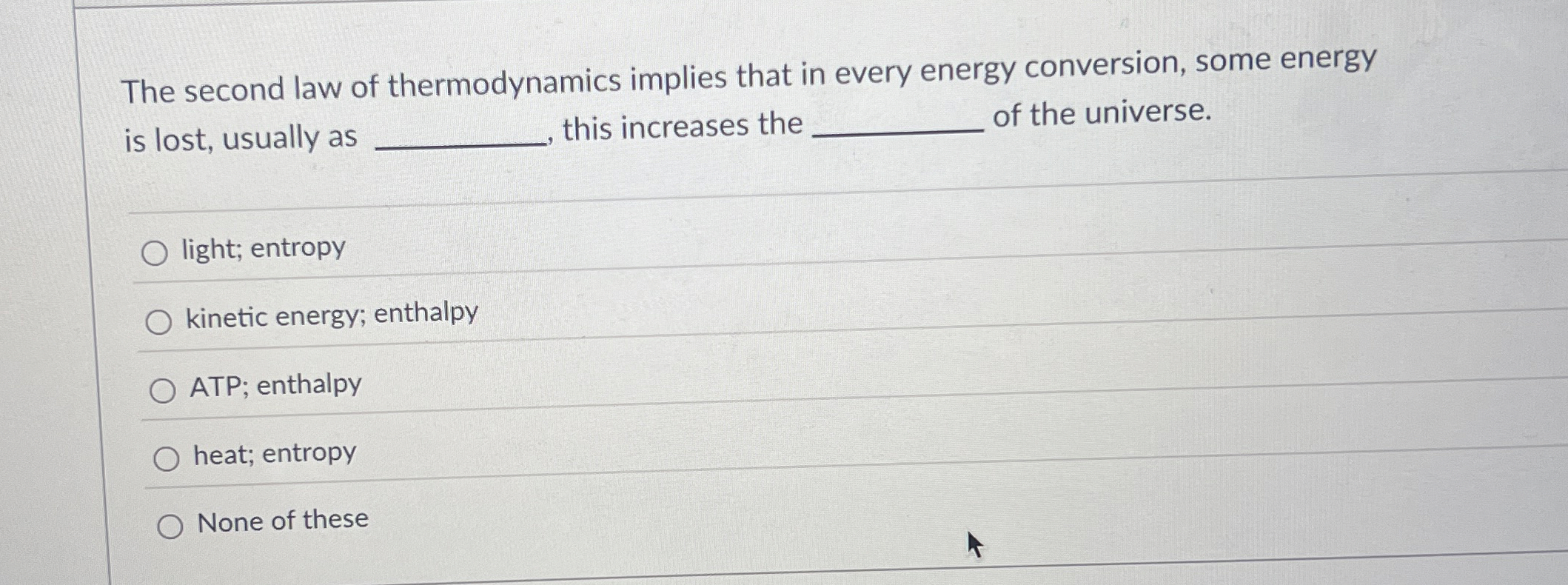 Solved The second law of thermodynamics implies that in | Chegg.com