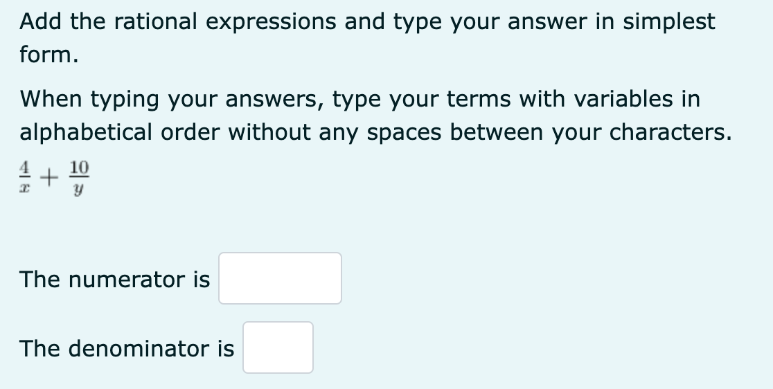 Solved Add the rational expressions and type your answer in | Chegg.com