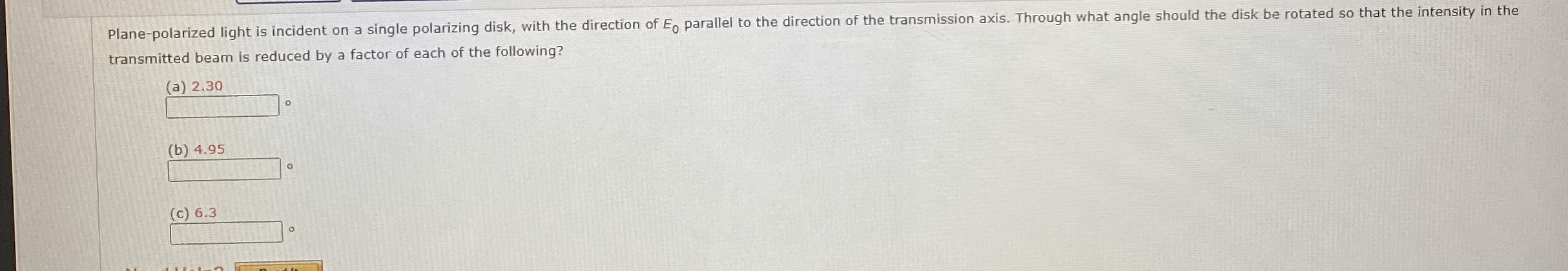 Solved transmitted beam is reduced by a factor of each of | Chegg.com