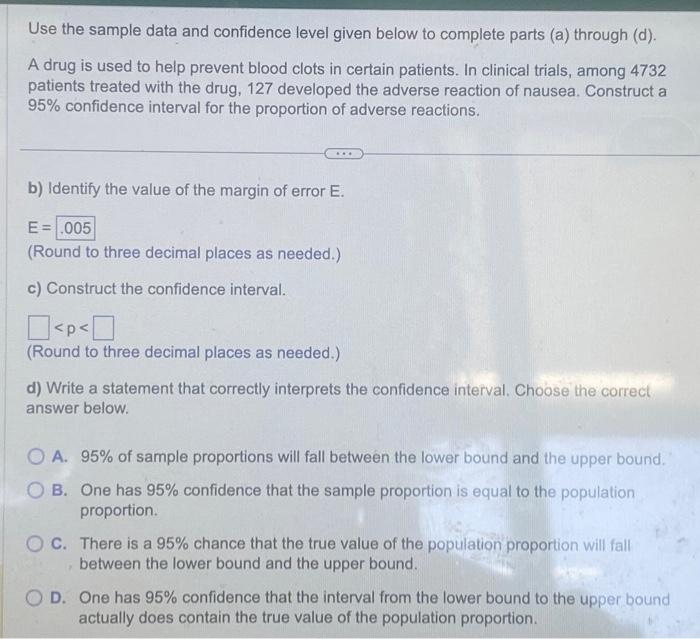 Solved Use the sample data and confidence level given below | Chegg.com