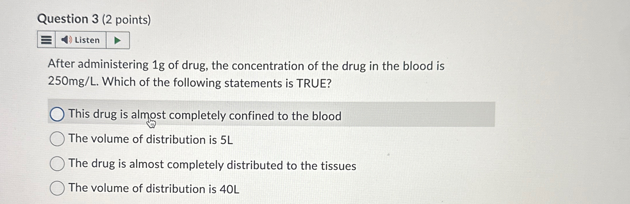 Solved Question 3 (2 ﻿points)ListenAfter administering 1g | Chegg.com