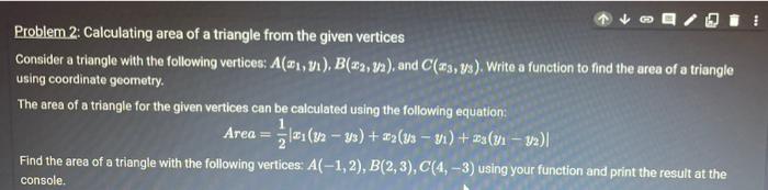 Solved Problem 2: Calculating area of a triangle from the | Chegg.com