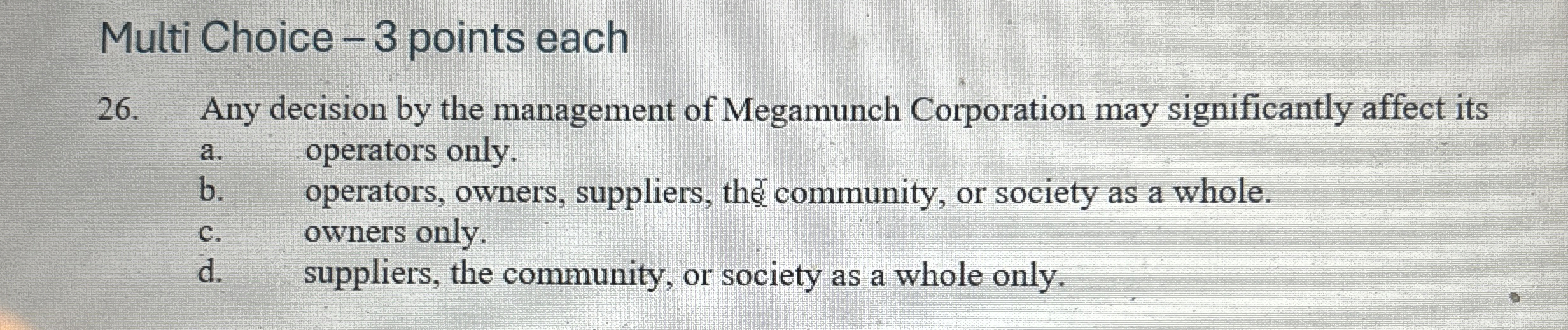 Solved Multi Choice -3 ﻿points eachAny decision by the | Chegg.com