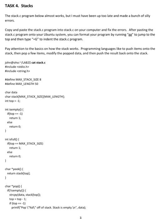 Solved TASK 4. Stacks The stack.c program below almost | Chegg.com