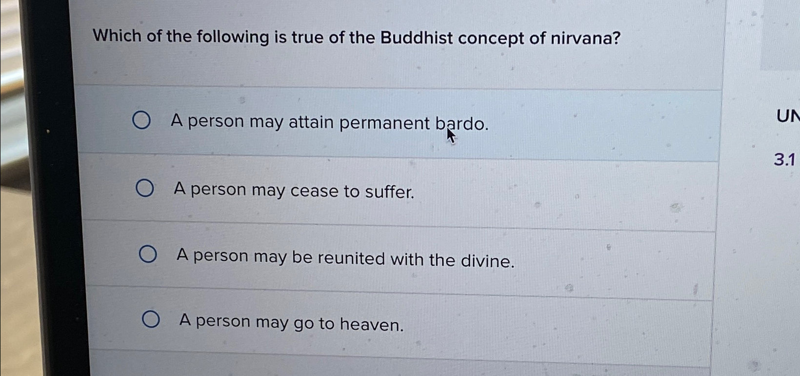 Solved Which of the following is true of the Buddhist | Chegg.com