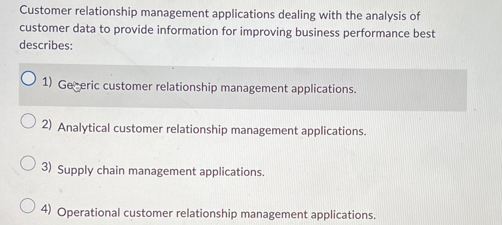 Solved Customer Relationship Management Applications Dealing