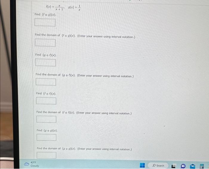 Solved f(x)=x+1x,g(x)=x1 Find (f∘g)(x). Find the domain of ( | Chegg.com