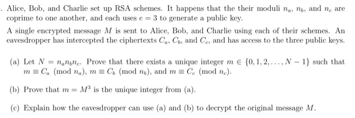 Solved Alice, Bob, and Charlie set up RSA schemes. It | Chegg.com