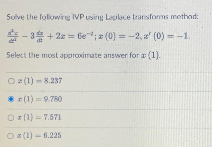 Solved Solve the following IVP using Laplace transforms | Chegg.com