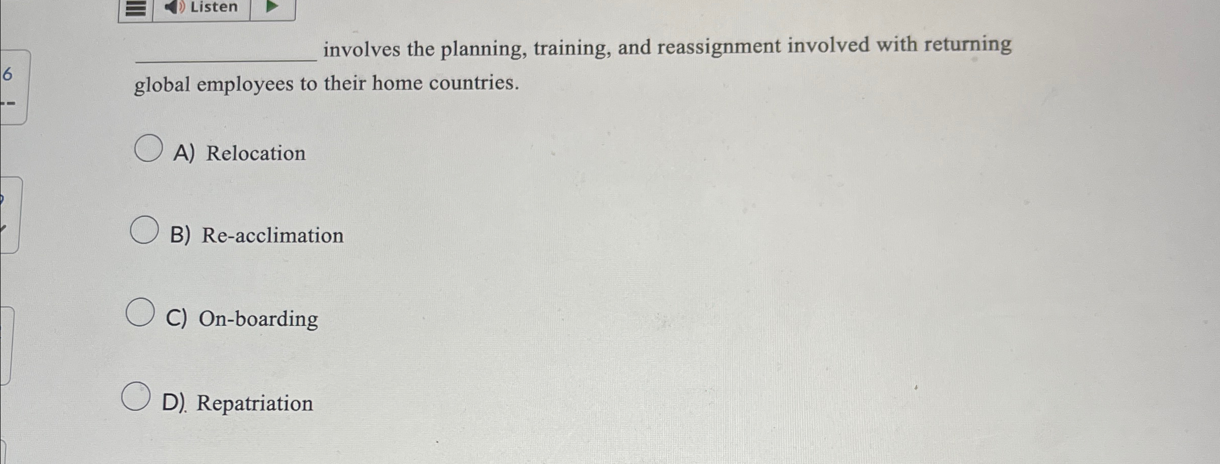 Solved Listenq, ﻿involves the planning, training, and | Chegg.com