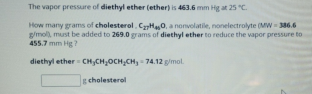 Solved The vapor pressure of diethyl ether (ether) ﻿is | Chegg.com