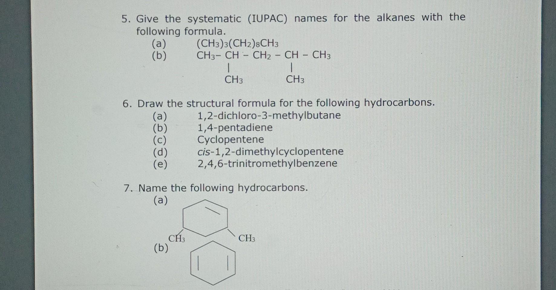 Solved 5. Give the systematic (IUPAC) names for the alkanes | Chegg.com