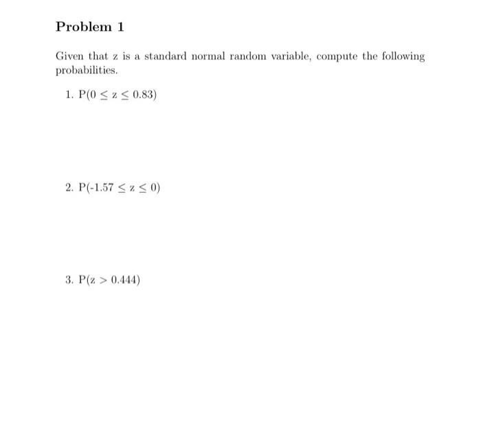 Solved Given that z is a standard normal random variable, | Chegg.com