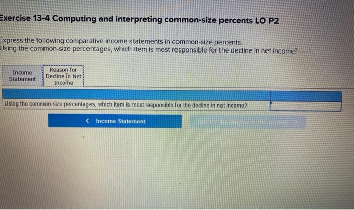 Solved Exercise 13-4 Computing and interpreting common-size | Chegg.com
