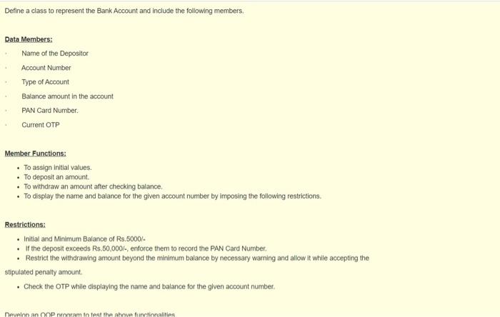 Solved Define a class to represent the Bank Account and | Chegg.com
