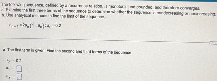 Solved Find the limit of the following sequence or determine | Chegg.com