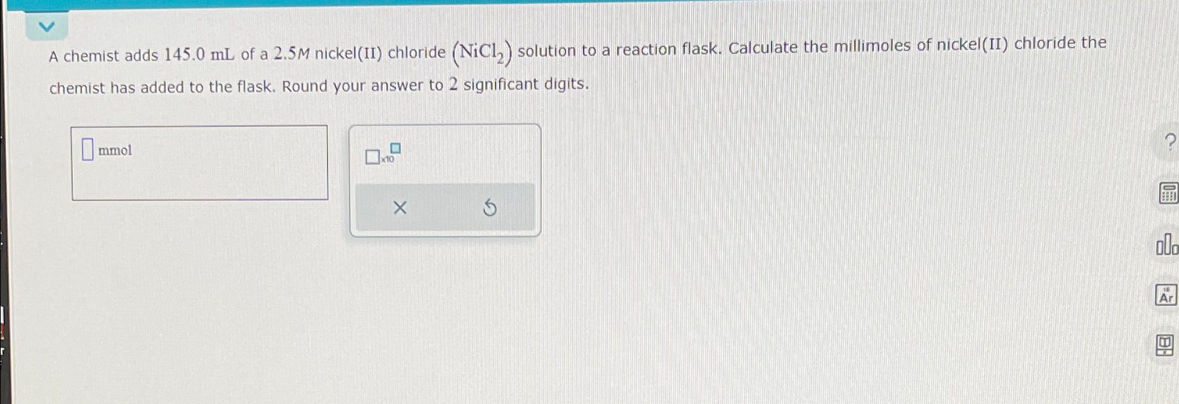 A chemist adds 145.0mL ﻿of a 2.5M ﻿nickel(II) | Chegg.com