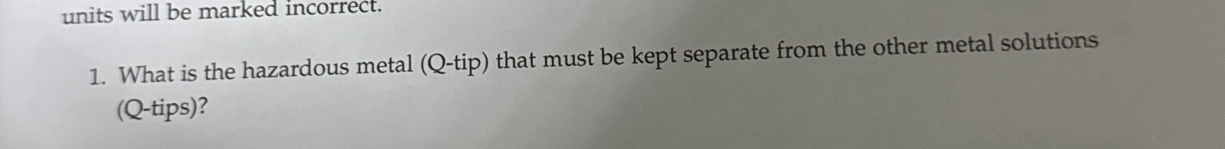 Solved units will be marked incorrect.What is the hazardous | Chegg.com