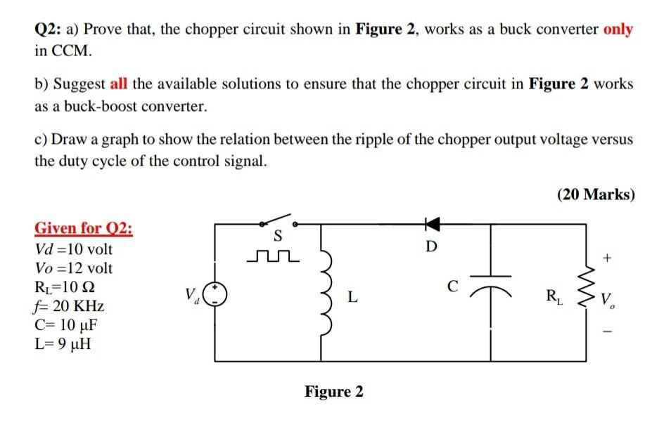 Solved Q2: a) Prove that, the chopper circuit shown in | Chegg.com