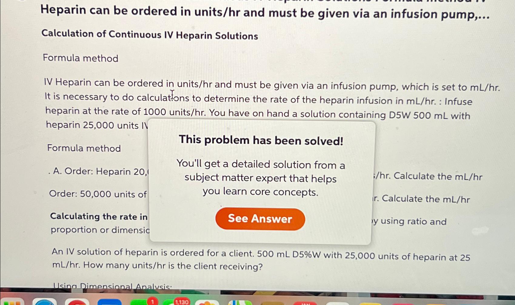 Solved Heparin can be ordered in units/hr and must be given | Chegg.com