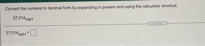 Solved Convert the numeral to decimal form by expanding in | Chegg.com