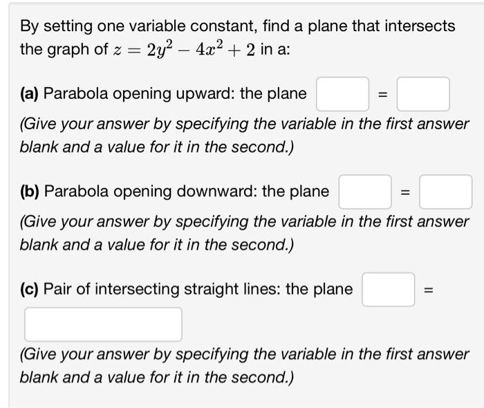 Solved By setting one variable constant, find a plane that | Chegg.com