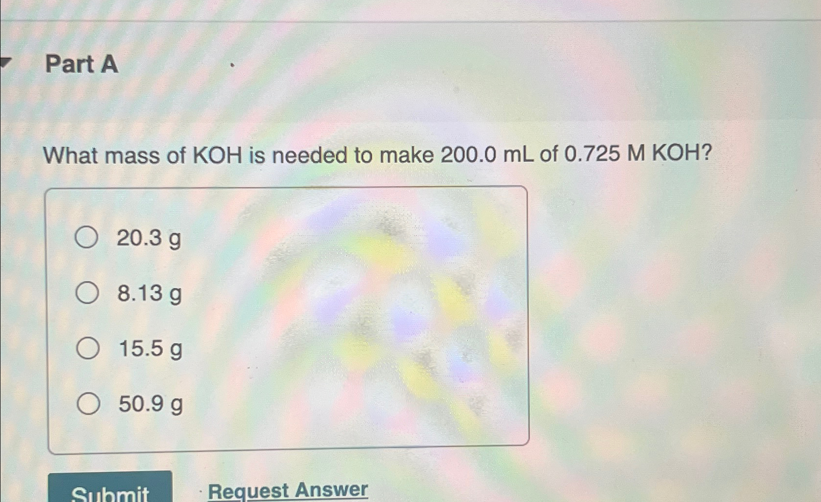 Solved Part AWhat mass of KOH is needed to make 200.0mL ﻿of | Chegg.com