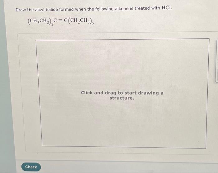 Solved Draw the alkyl halide formed when the following | Chegg.com