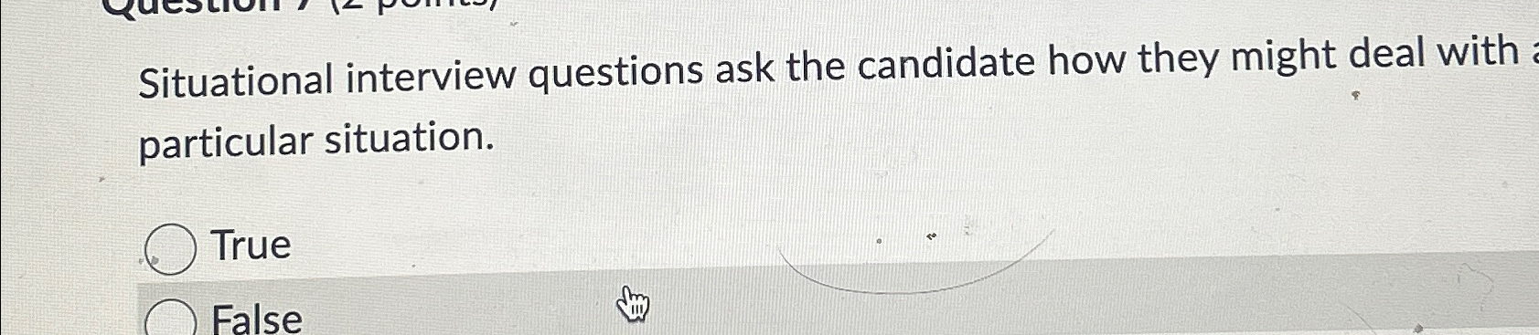 Solved Situational interview questions ask the candidate how | Chegg.com