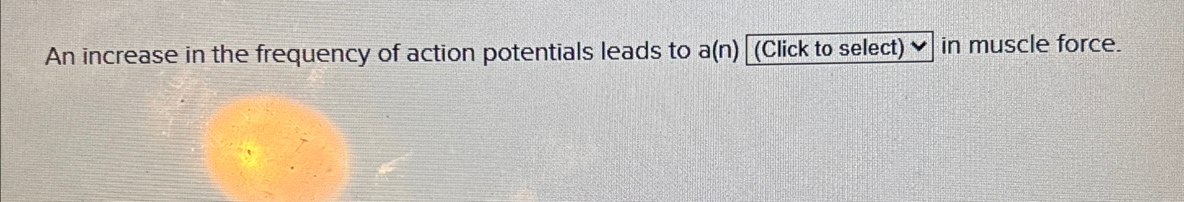 Solved An increase in the frequency of action potentials | Chegg.com