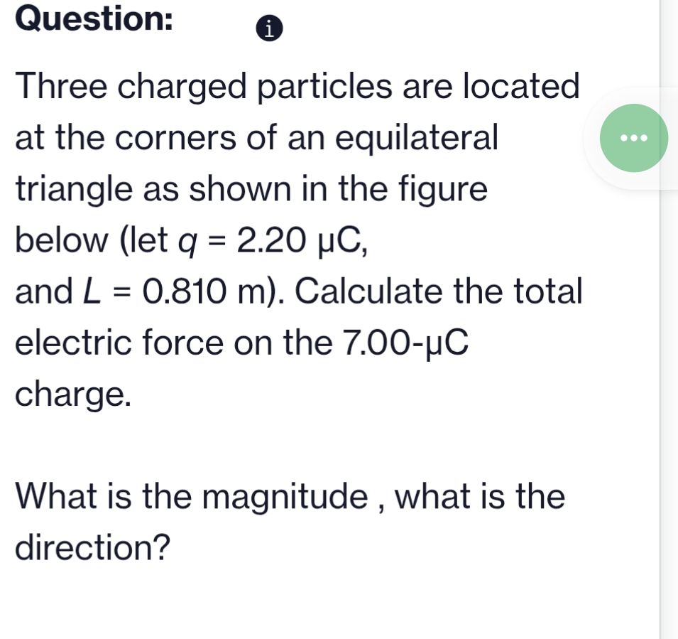 Question:Three charged particles are located at the | Chegg.com