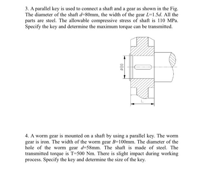 Solved 3. A parallel key is used to connect a shaft and a | Chegg.com