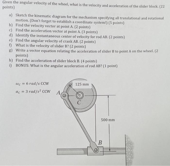 Solved Given the angular velocity of the wheel, what is the | Chegg.com