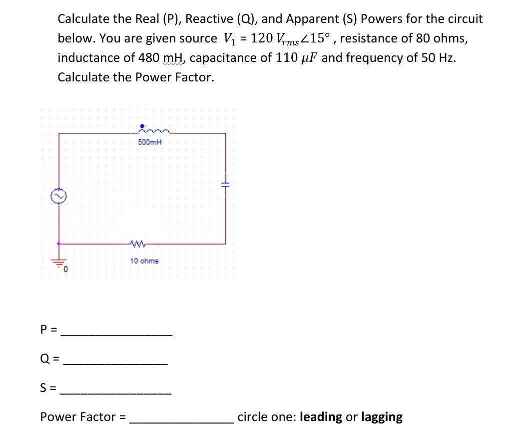 Solved Calculate the Real (P), Reactive (Q), and Apparent | Chegg.com