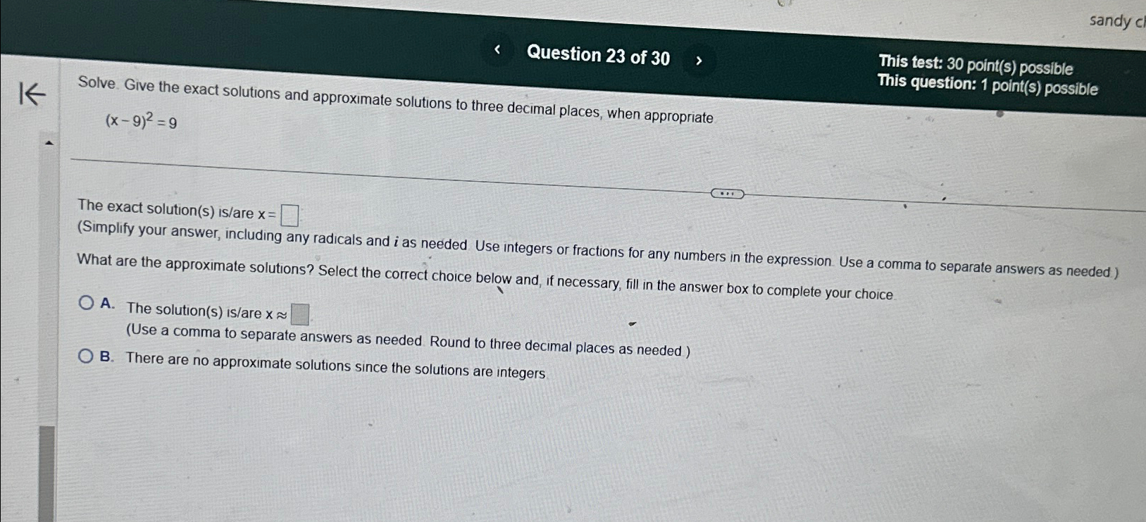 Solved sandy cQuestion 23 ﻿of 30Solve. Give the exact | Chegg.com