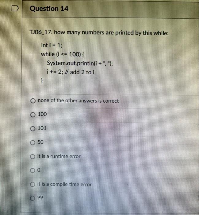 Solved TJ06_17. how many numbers are printed by this while: | Chegg.com