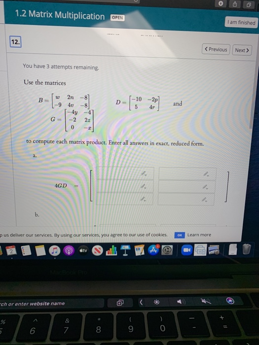 Solved 1.2 Matrix Multiplication OPEN I am finished 12