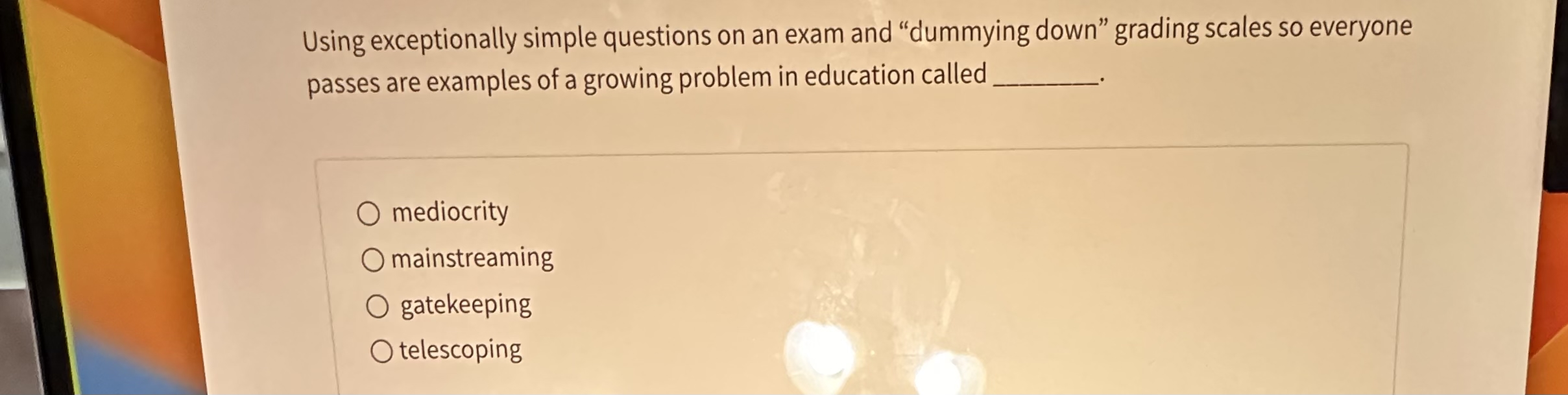 Solved Using exceptionally simple questions on an exam and | Chegg.com
