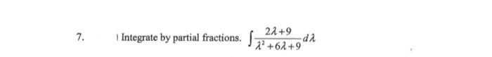 Solved \\( \\int \\frac{2 \\lambda+9}{\\lambda^{2}+6 | Chegg.com