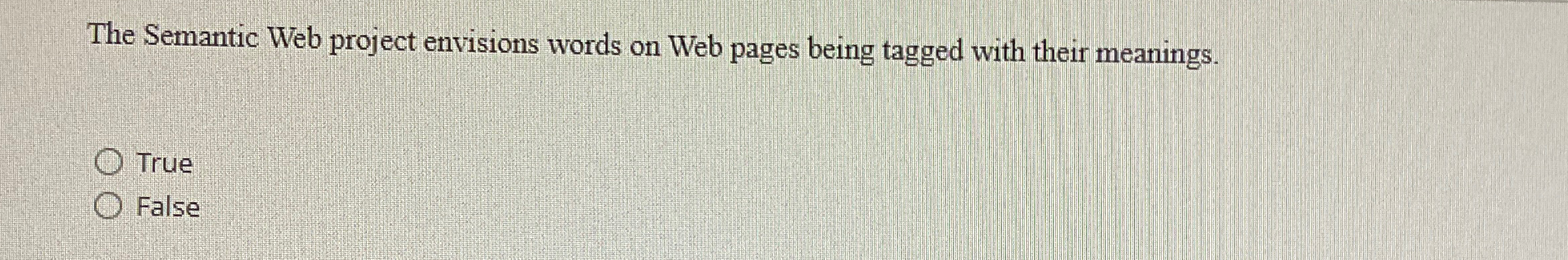 Solved The Semantic Web project envisions words on Web pages | Chegg.com