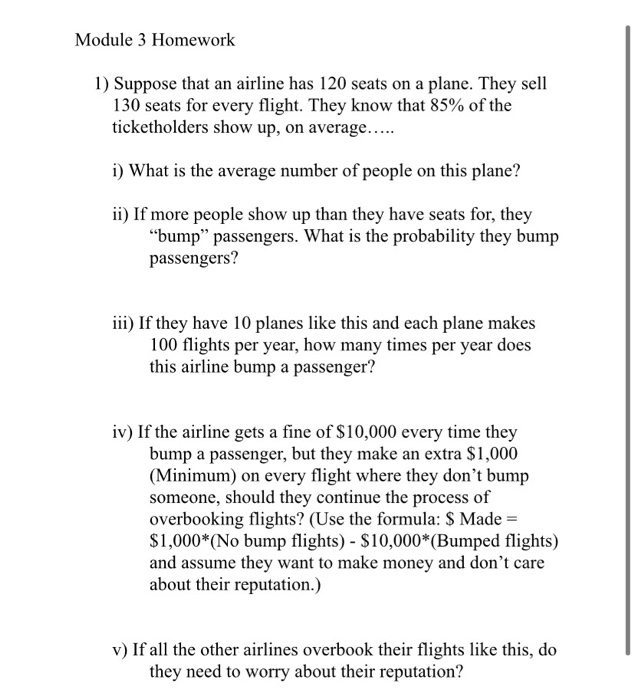 Solved Module 3 Homework 1) Suppose that an airline has 120 | Chegg.com