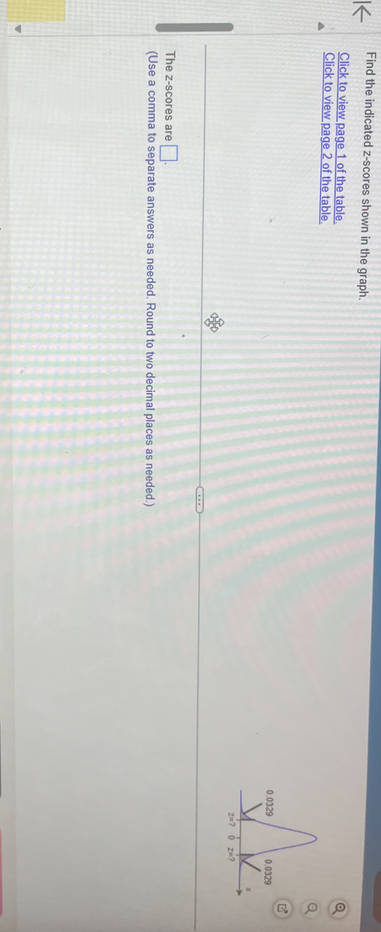 Solved Find the indicated z-scores shown in the graph.Click | Chegg.com