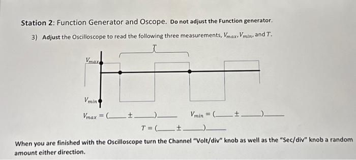 Solved Station 2: Function Generator and Oscope. Do not | Chegg.com